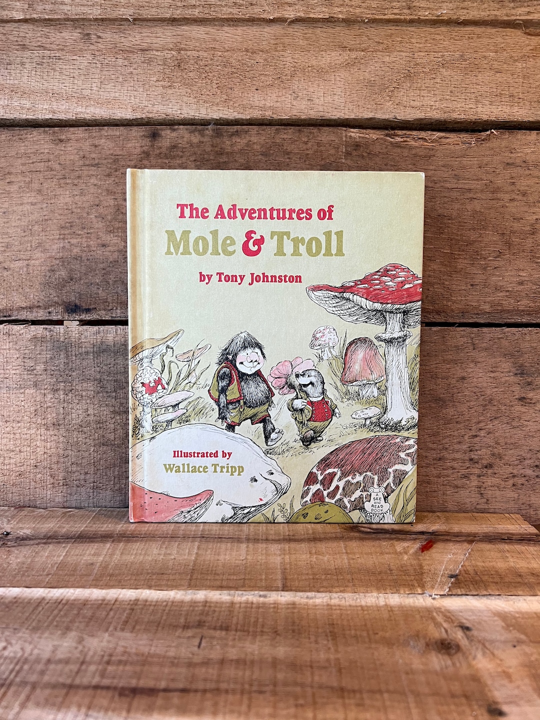 The Adventures of Mole and Troll Tony Johnston: A See and Read Book ...