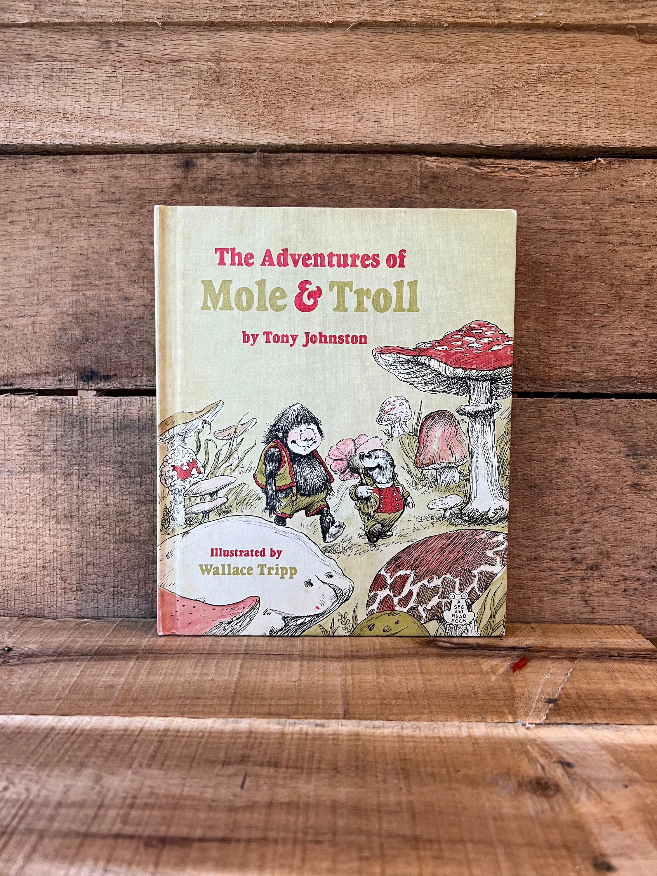 The Adventures of Mole and Troll Tony Johnston: A See and Read Book ...