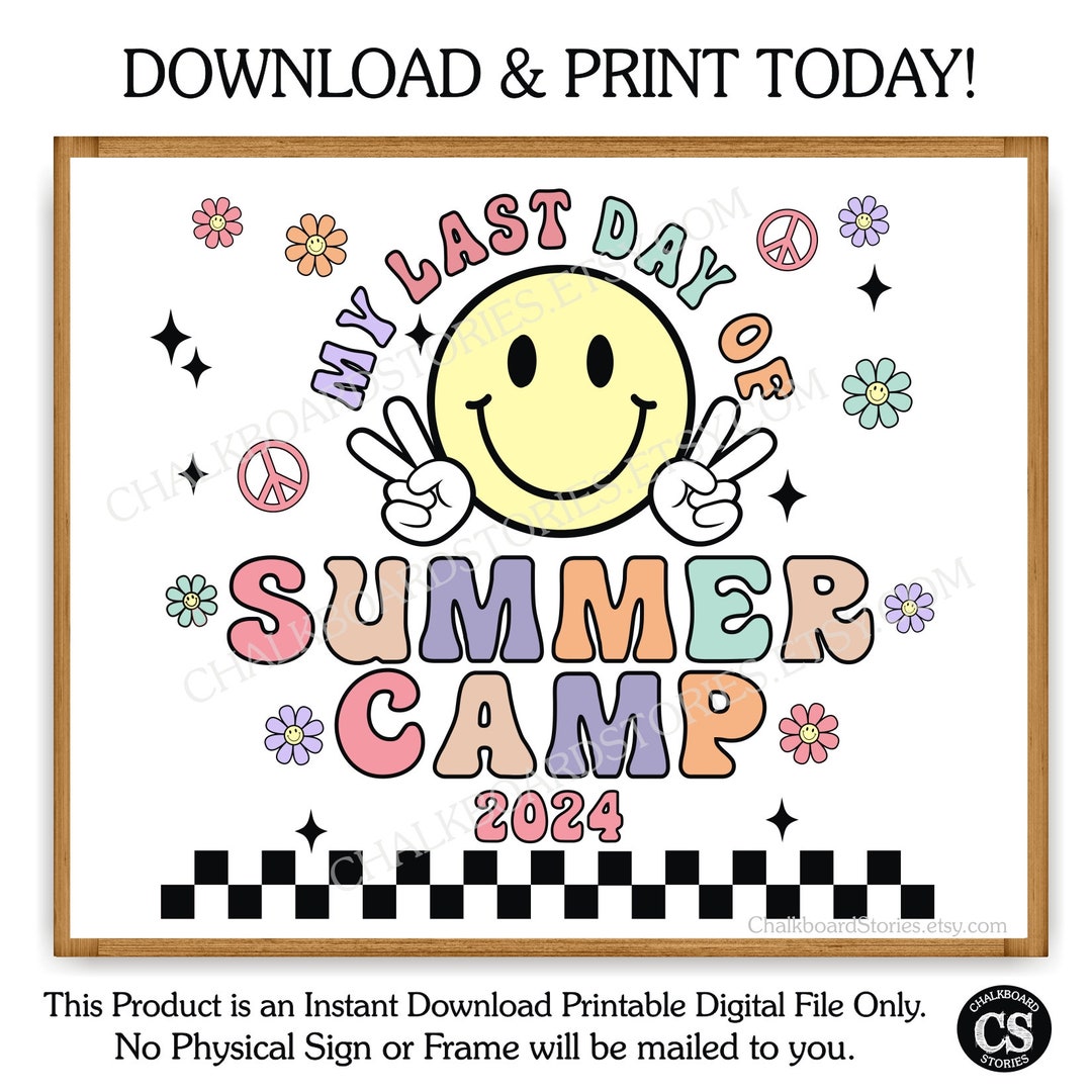 Boho Last Day of Summer Camp Sign, Last Day of Sleep Away Camp, Retro ...