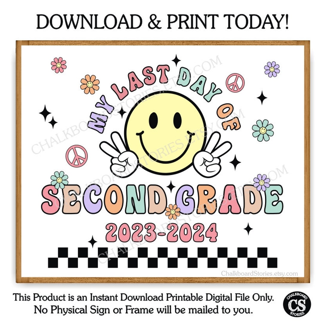 Last Day of Second Grade Sign, Boho Last Day of 2nd Grade, Retro Peace ...