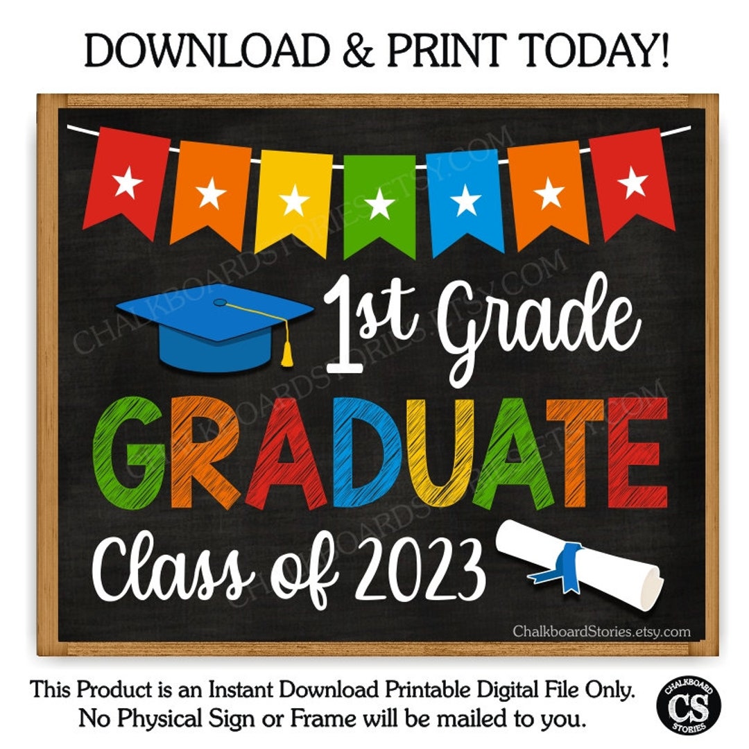 FIRST GRADE Graduation Sign, 1st Grade Graduate Sign, Last Day of 1st ...