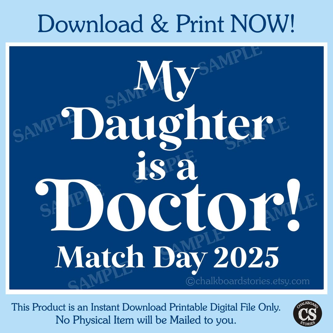 Match Day Residency Sign, My Daughter is A Doctor, Printable Parents ...