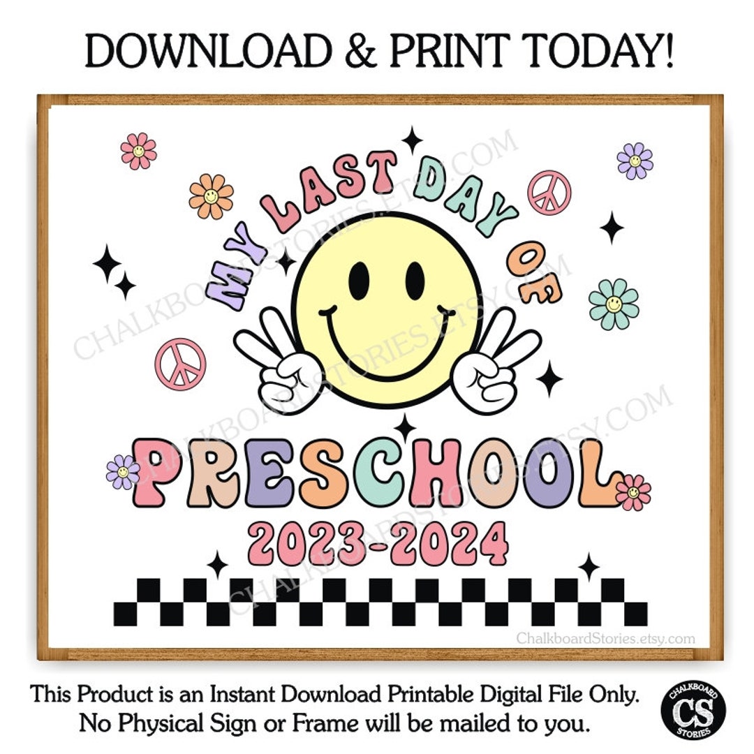 Last Day of Preschool Sign, Boho Last Day of Preschool, Retro Peace ...