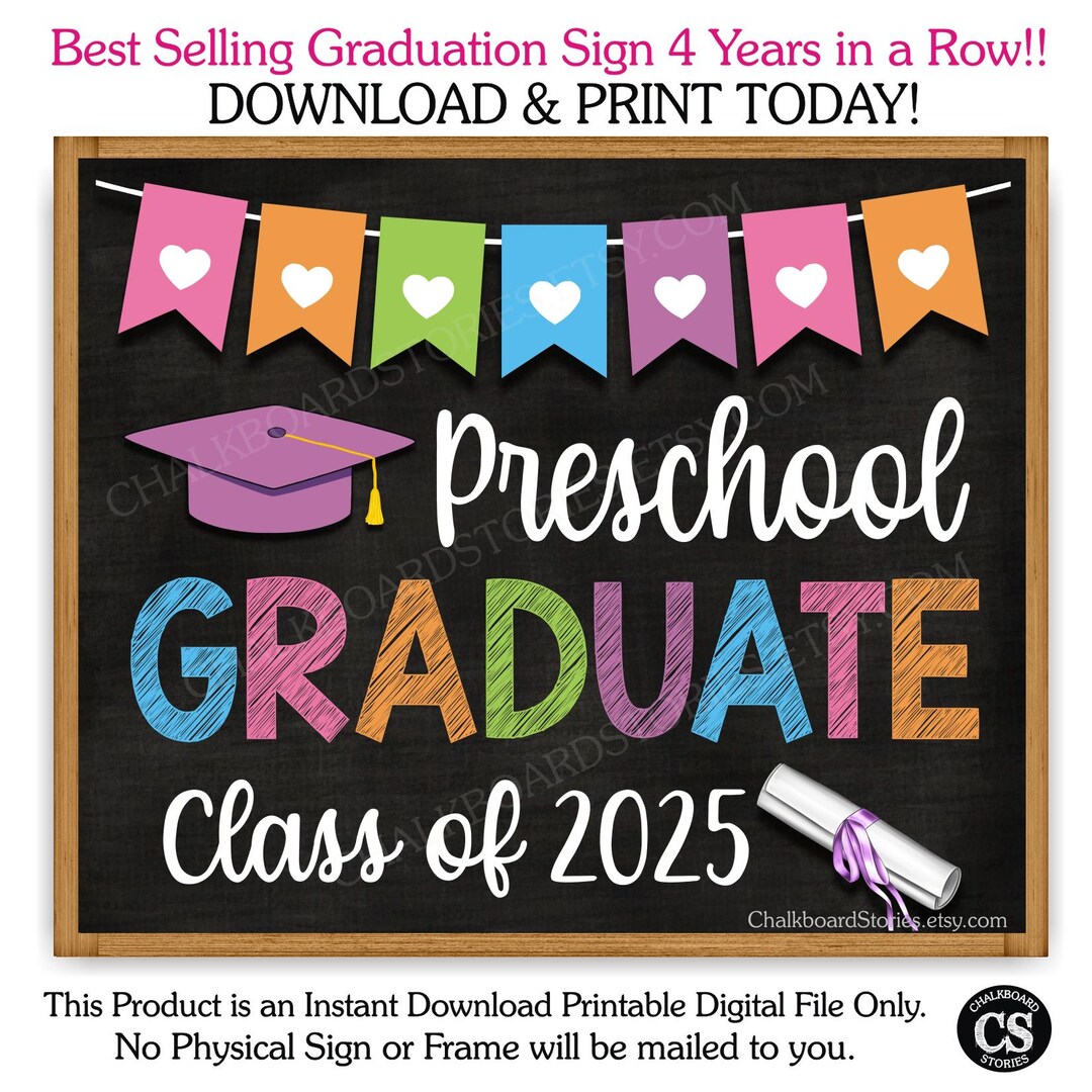 PRESCHOOL GRADUATION Sign, Last Day of Preschool Sign, Printable ...