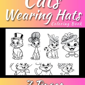 Adorable Cats Wearing Hats Coloring Book | Fun & Whimsical Designs for ...
