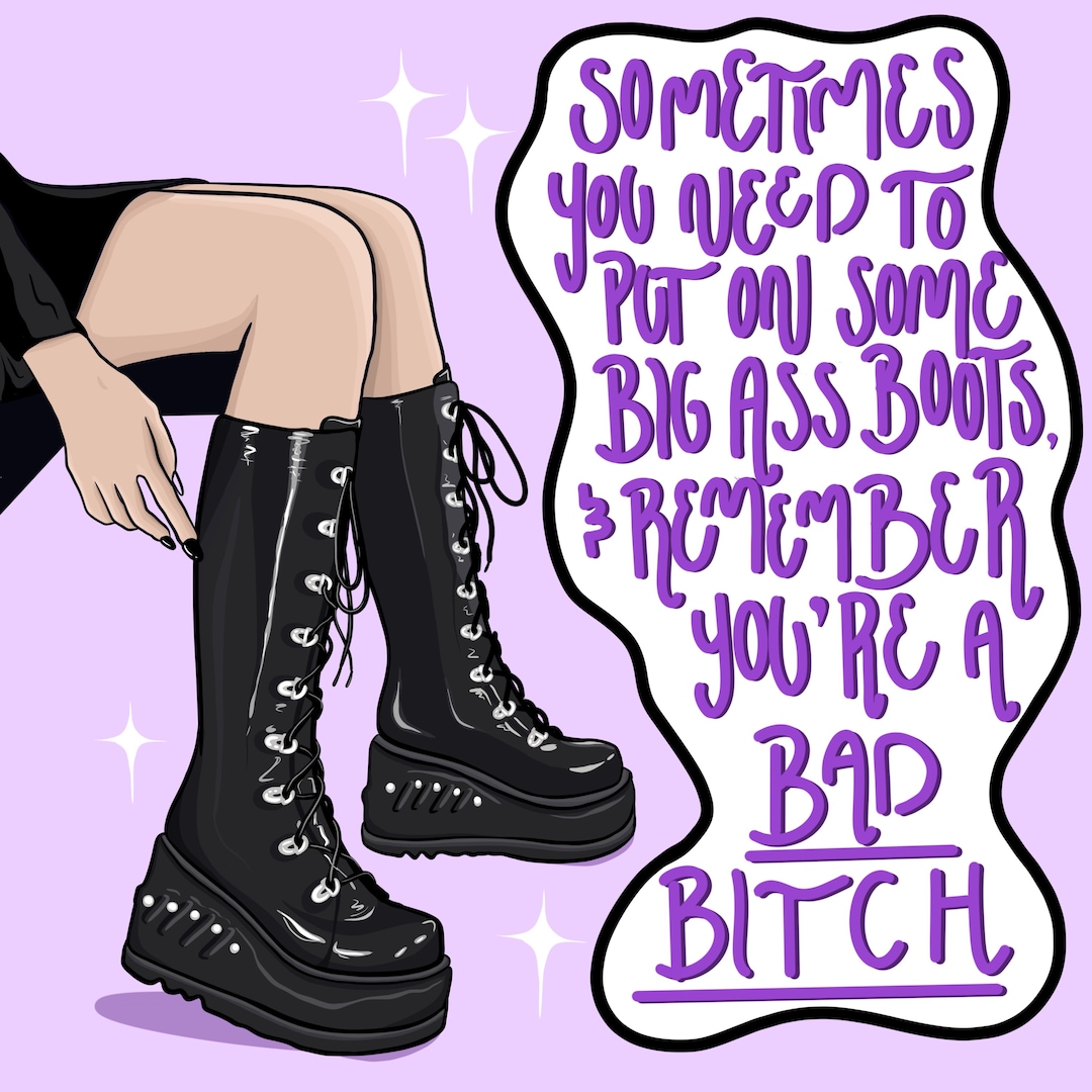 Bad Bitches Wear Big Boots Print - Etsy