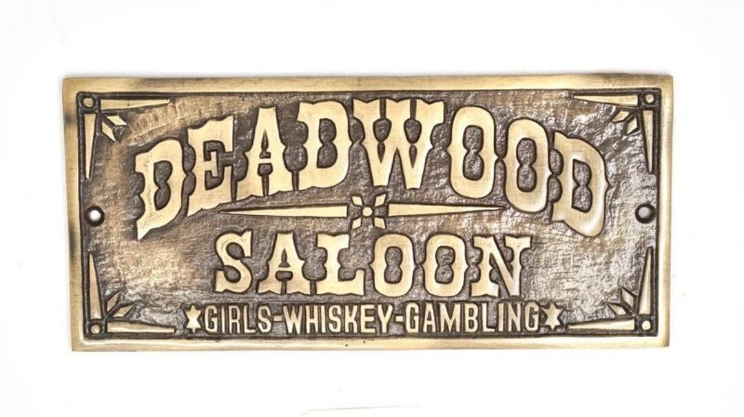 Deadwood Saloon Girls Whiskey Gambling Plaque 7.5 X 3.5, Aluminum ...