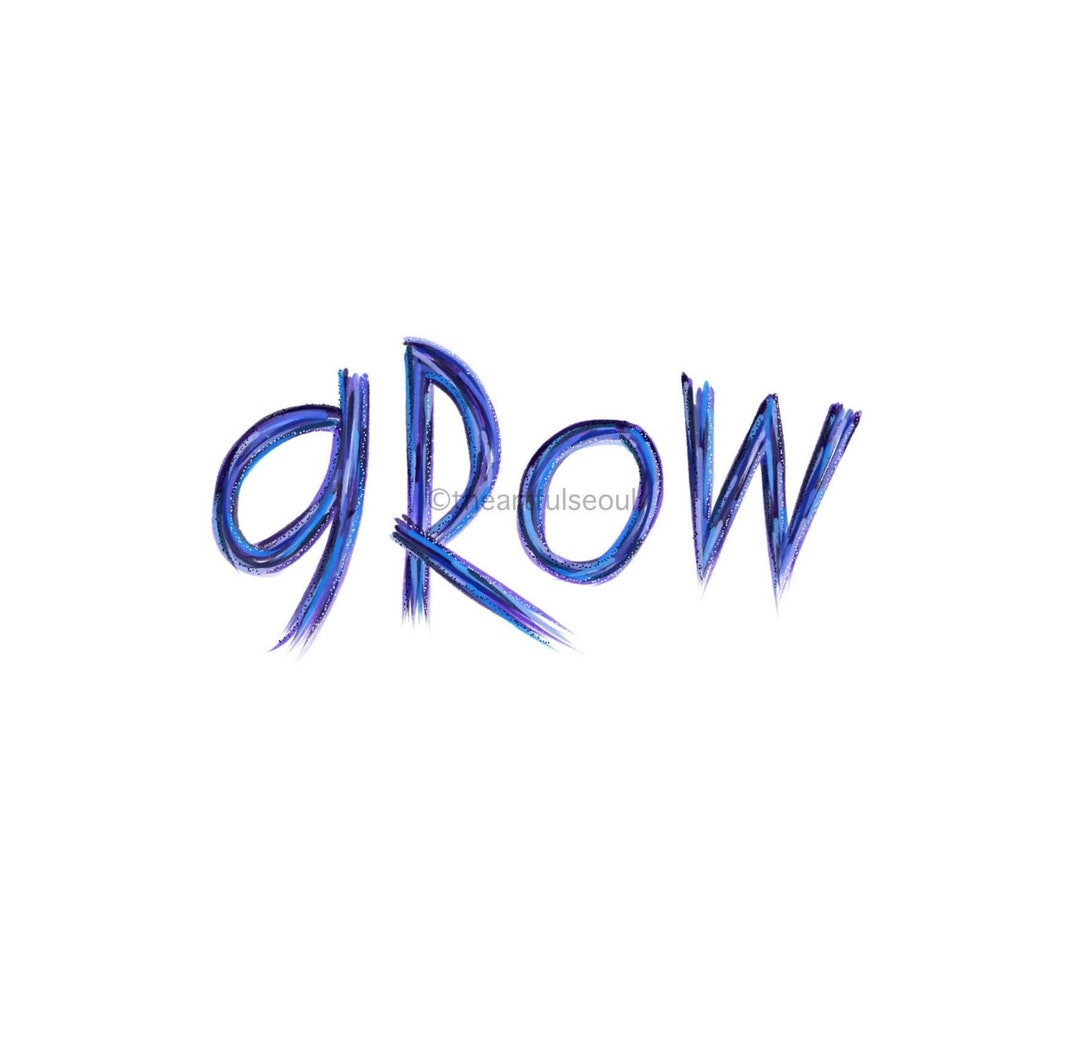 GROW Inspirational Word Art / Art Print / Printable Design / Digital ...