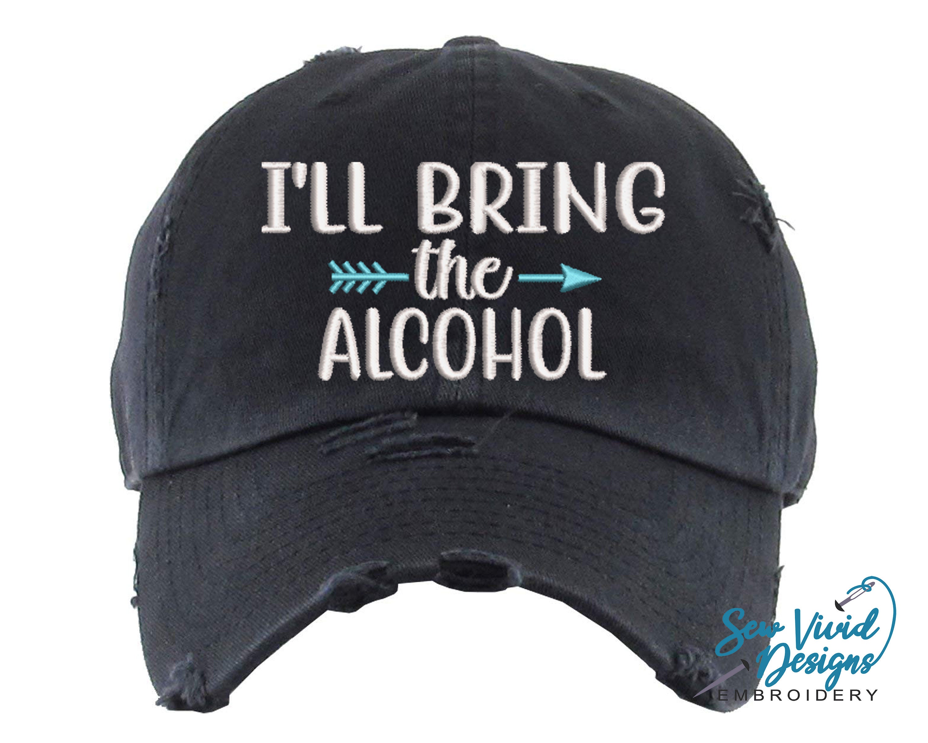 I'll Bring the Alcohol Hats W/ Arrow Distressed Baseball | Etsy
