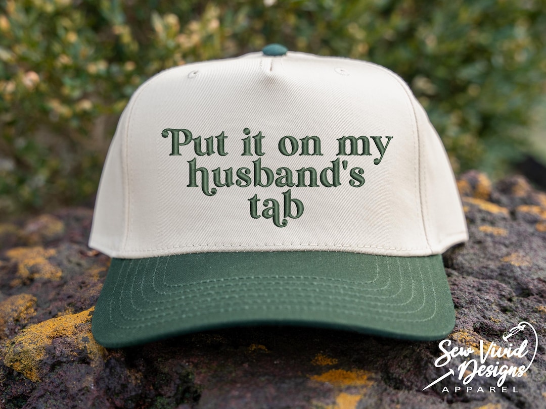 Put It on My Husbands Tab Hat | 5 Panel Two Tone Hat | Snapback Trendy ...