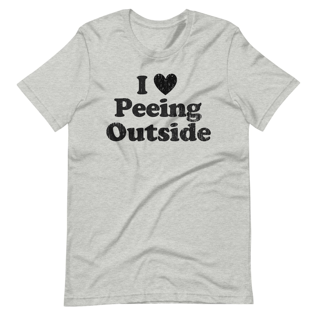 Funny Camping T-shirt: I Love Peeing Outside, Unisex Outdoor Apparel - Etsy