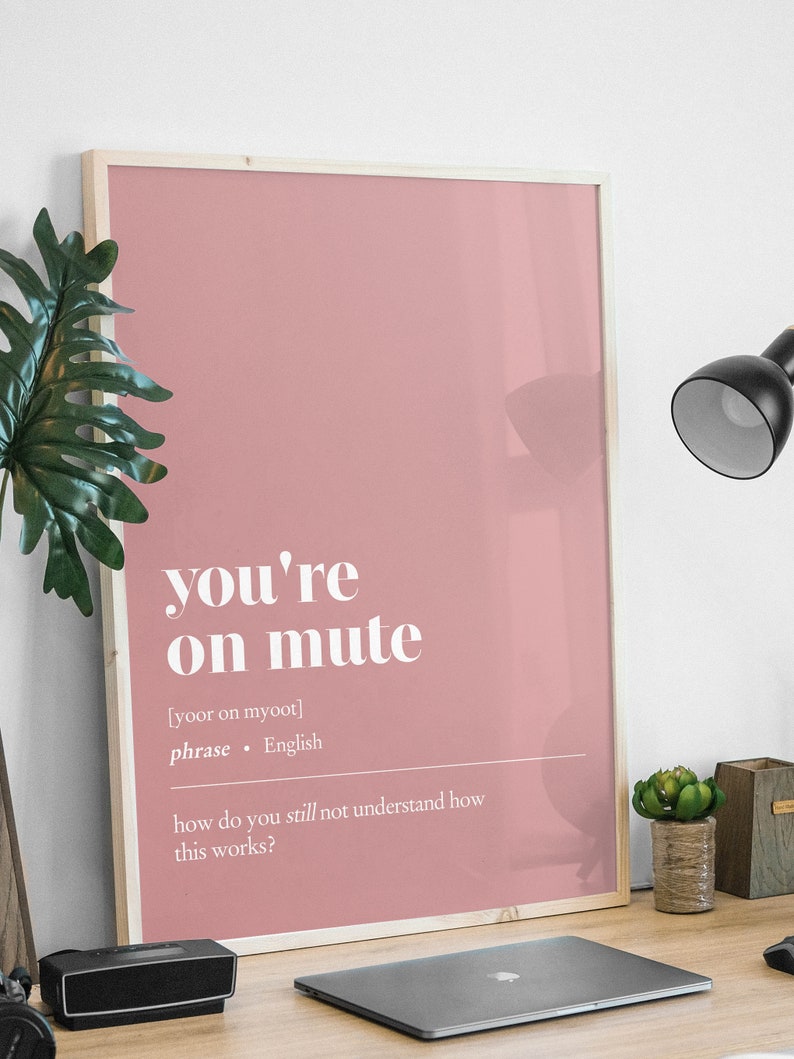 Funny Office Decor | You're on Mute CUSTOMISABLE Illustration Print ...