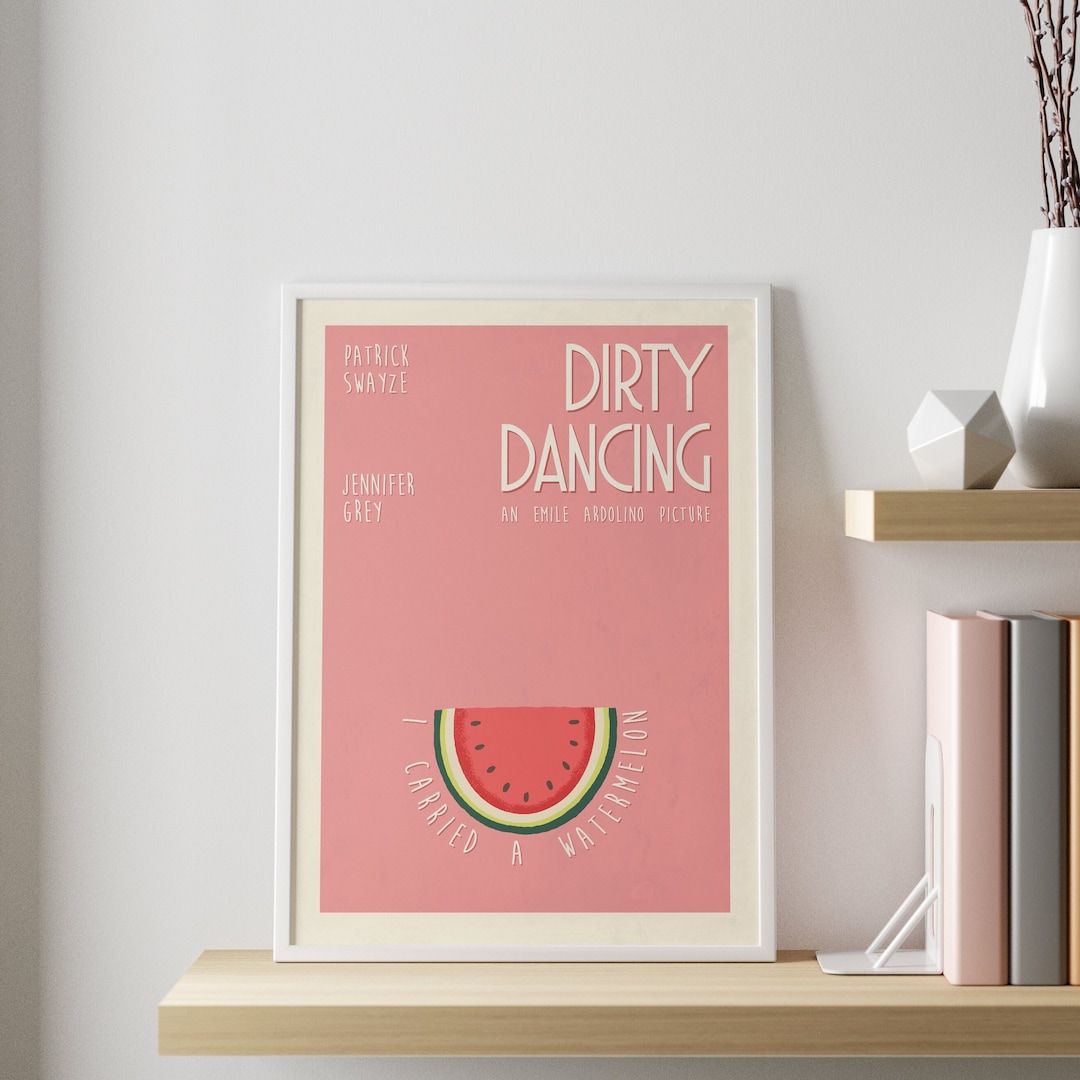 Dirty Dancing Watermelon Movie Poster | Minimalist Vintage Retro Movie ...