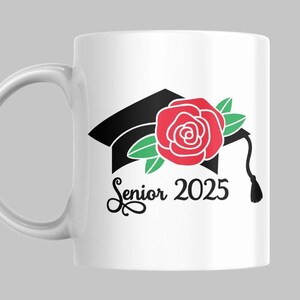 SVG File SENIOR 2025 Cut Files Printable Graduation Cap Rose Svg Dxf Ai ...
