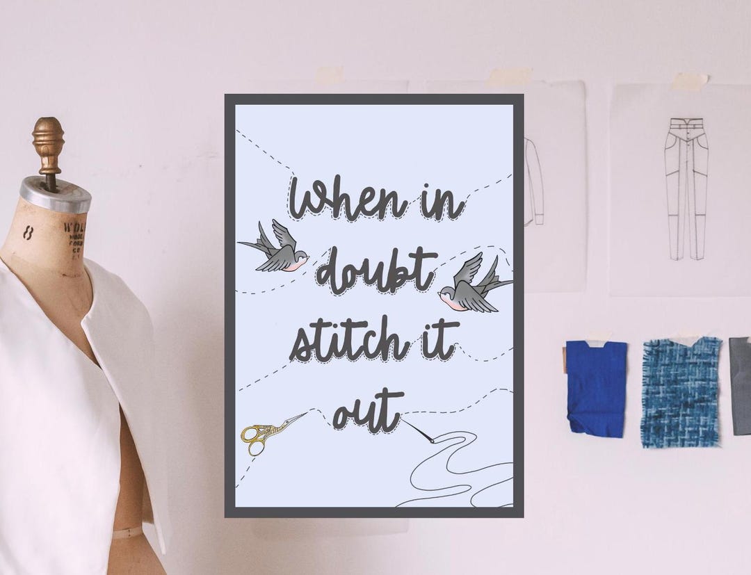 When in Doubt Stitch It Out Poster Digital Download Poster Original ...