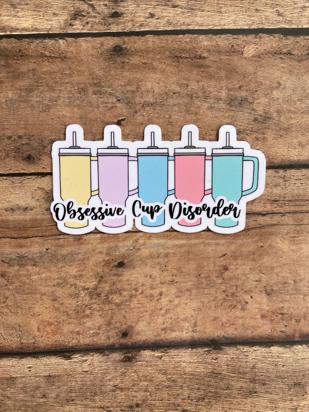 Obsessive Cup Disorder Sticker/ OCD Sticker/ Water Bottle Sticker ...