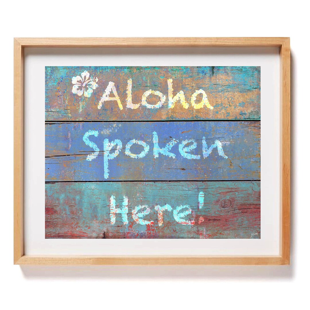 Aloha Spoken Here 16x20 Art Print, Hawaiian Decor, Wall Art, Faux Wood ...
