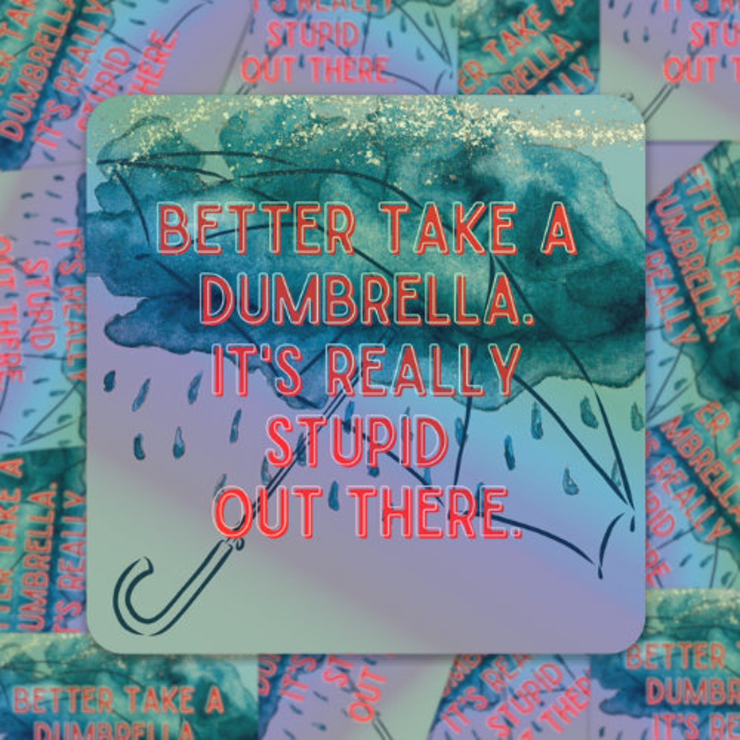 Better Take a Dumbrella Sticker - Etsy