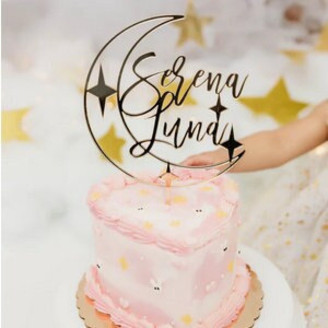 Custom Moon Cake Topper Stars Cake Topper Birthday Cake - Etsy