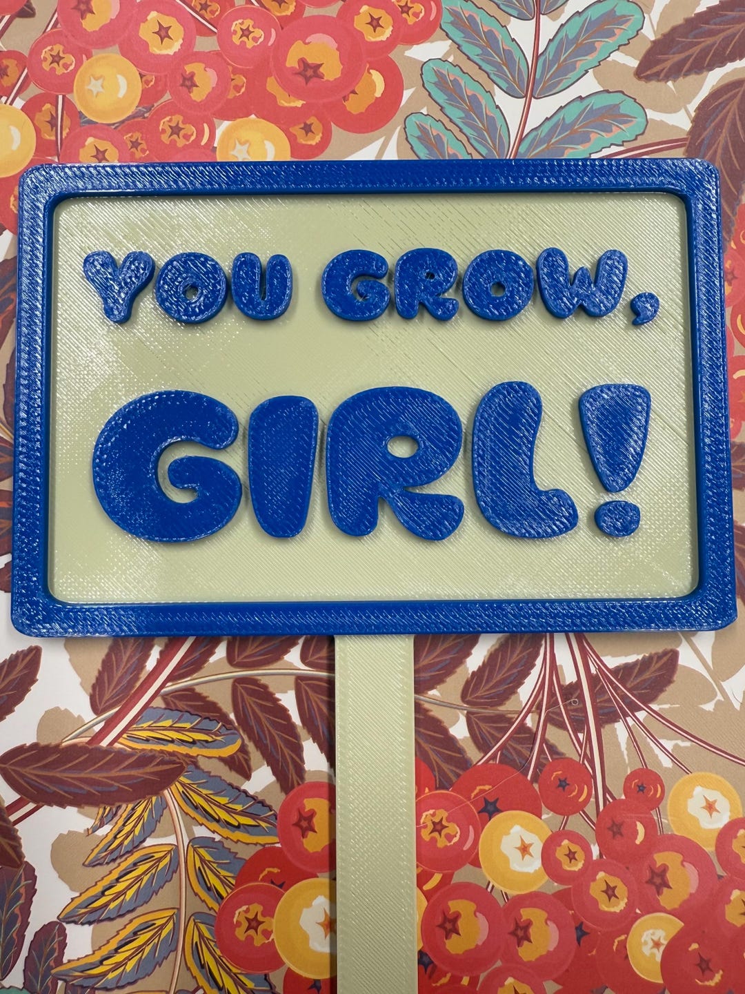 You Grow, GIRL! 3D Printed Pot Pick - Fun Garden Marker & Plant Label ...