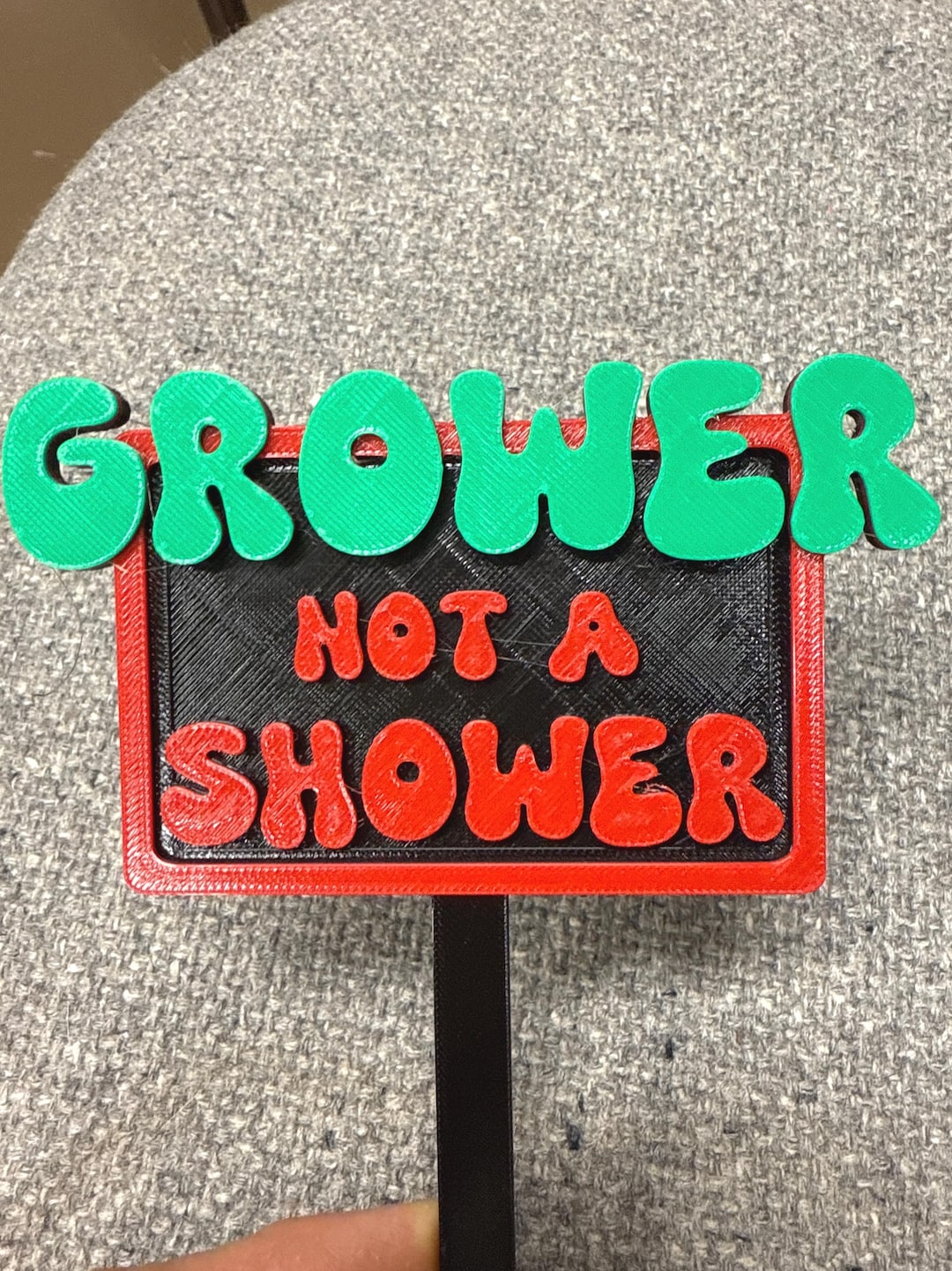 GROWER Not a Shower 3D Printed Pot Pick - Fun Garden Marker & Plant ...