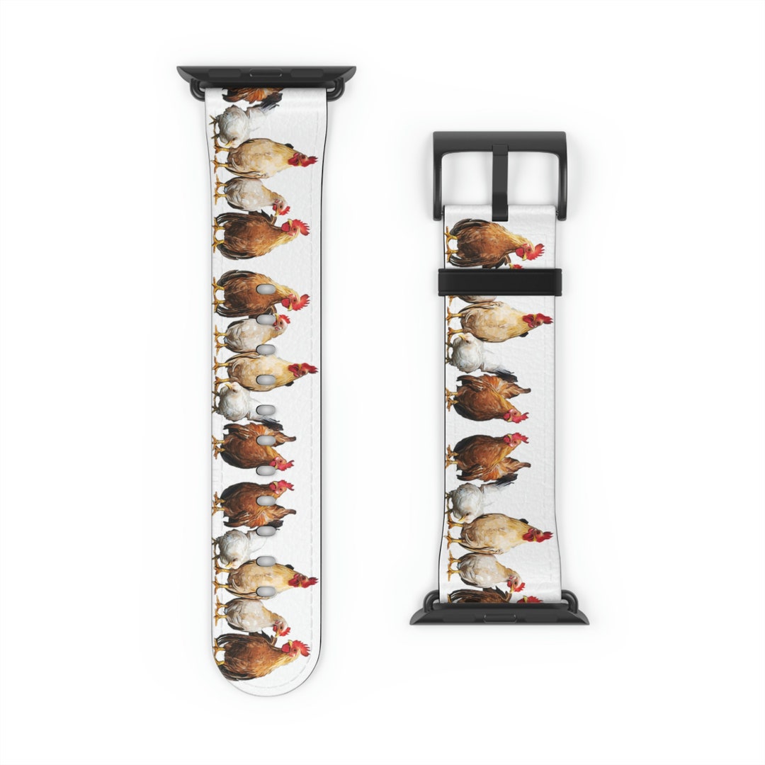 Chicken Watch Band, Chicken Apple Watch Band, Chicken Watch Strap ...