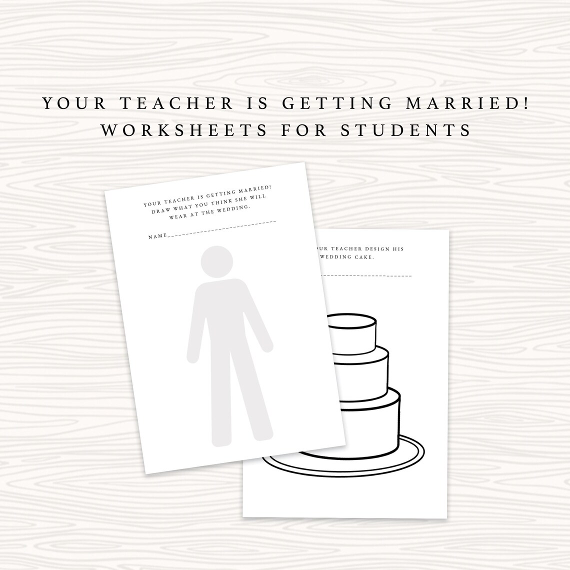 Your Teacher is Getting Married STUDENT WORKSHEETS What Will Your ...