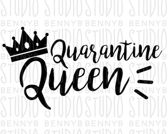 Quarantine King and Queen SVG Twin Pack Papercraft Card Making ...