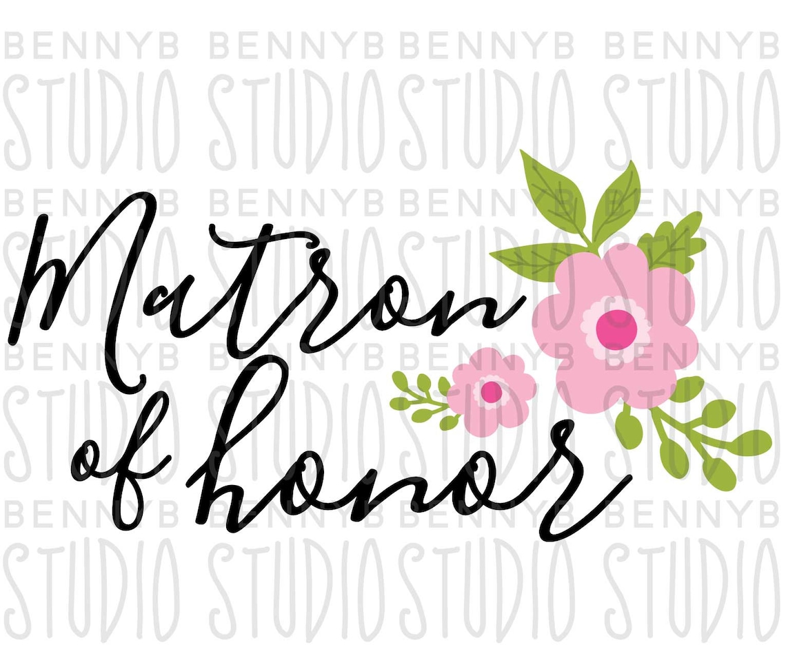 Matron of Honor Dxf Matron of Honor Svg Wedding Svg Bridal - Etsy