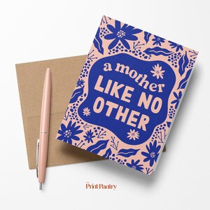 A Mother Like No Other Card Card For Mom Mother S Day Card Mom