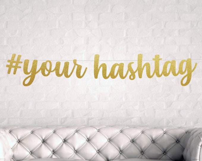 Wedding Hashtag Banner, Custom Hashtag Banner, Custom Wedding Banner ...