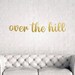 Over the Hill Banner Birthday Banner Birthday Sign 30th - Etsy