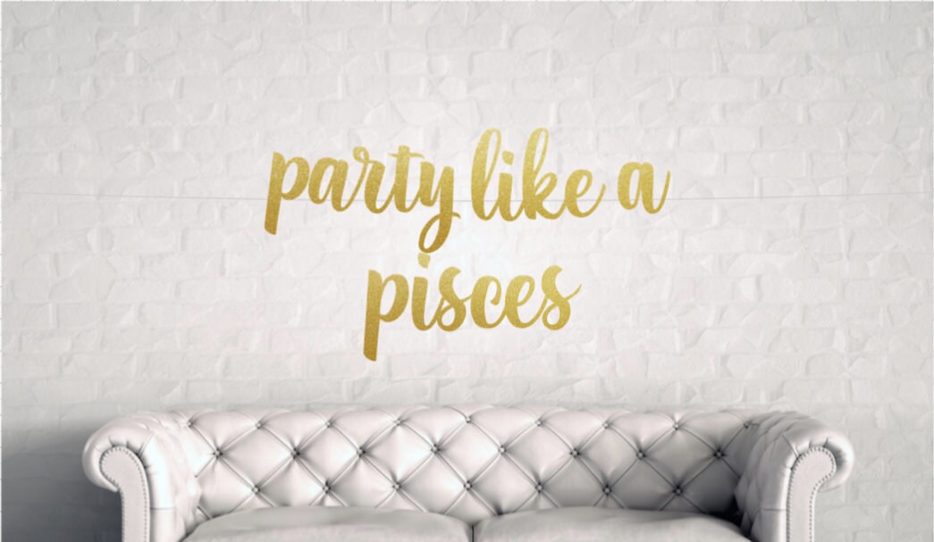 Party Like a Pisces Banner Pisces Season Birthday Adult - Etsy