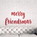 Merry Friendsmas Banner Christmas Party Decorations Friendmas Party ...