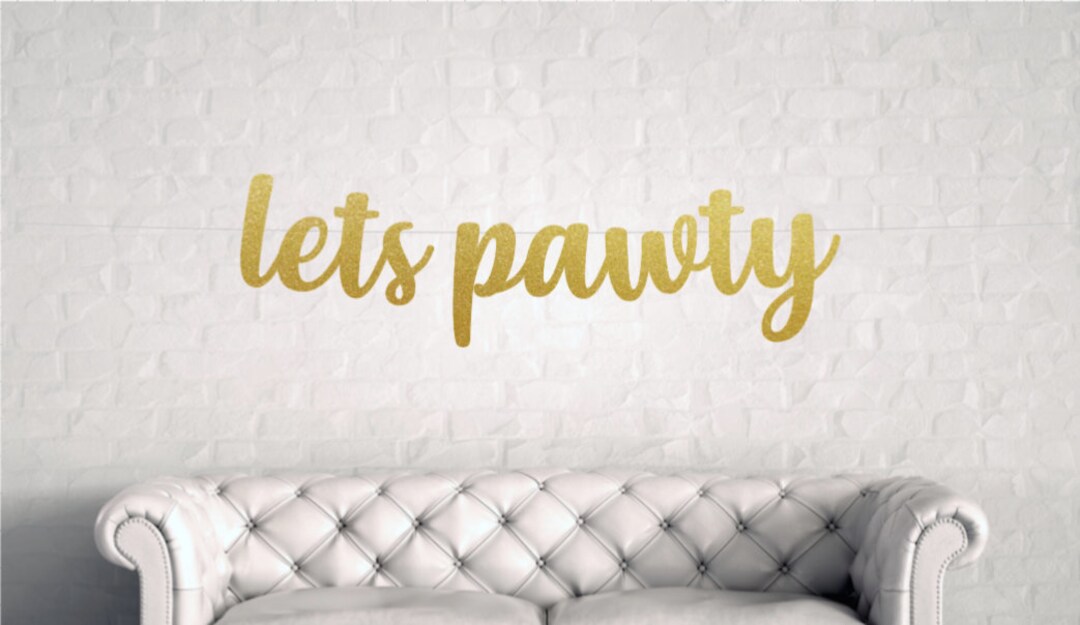 Let's Pawty Banner, Dog Birthday Banner, Dog Birthday Party, Birthday ...