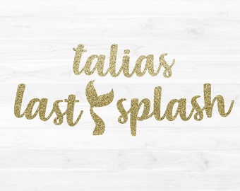 Last Splash Bachelorette Banner Pool Party Mermaid - Etsy