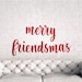 Merry Friendsmas Banner Christmas Party Decorations Friendmas Party ...