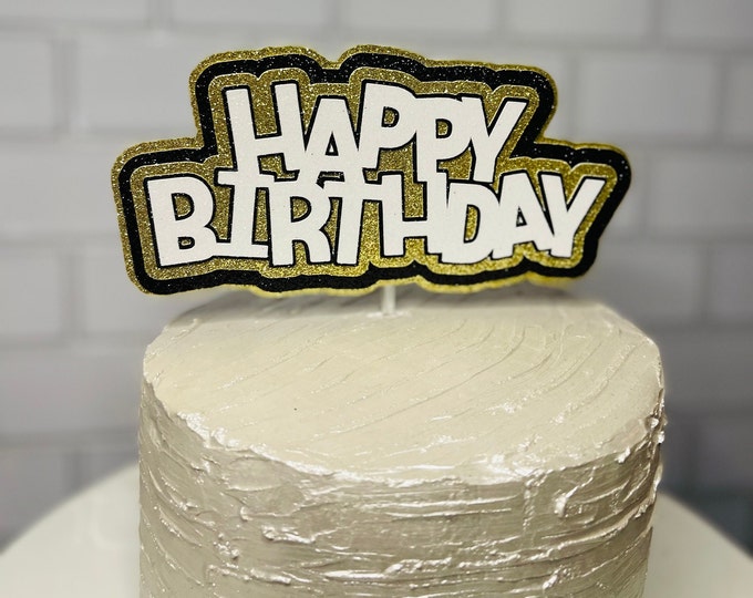 Happy Birthday Cake Topper, Custom Cake Topper, Glitter Happy Birthday ...