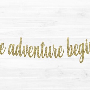 The Adventure Begins Banner Baby Shower Banner Wedding | Etsy