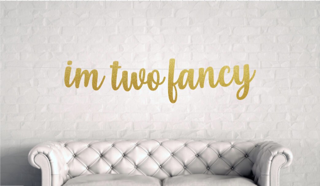I'm Two Fancy Banner Gold Glitter Banner Gold Party - Etsy