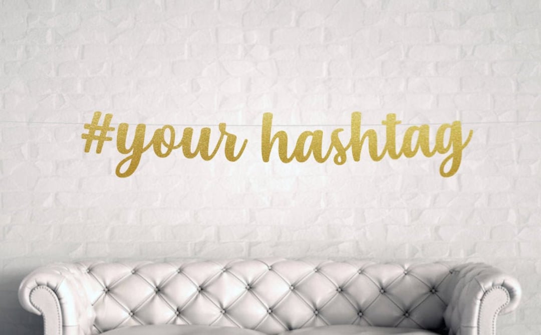 Custom Hashtag Banner, Custom Hashtag Banner, Birthday Party Banner ...