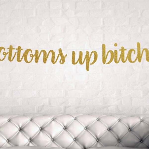 Bottoms up Sign - Etsy
