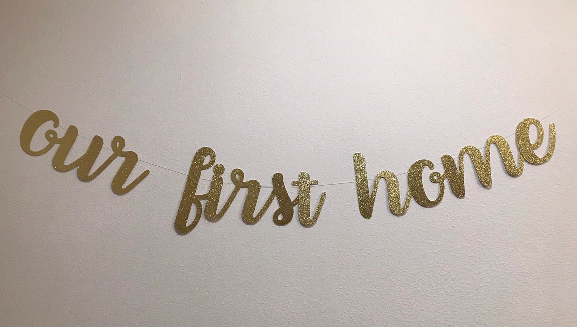 Housewarming Banner, Housewarming First Home, Our First Home Banner ...
