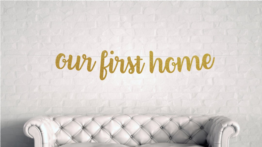 Our First Home Sign, Our First Home Banner, Housewarming Party ...
