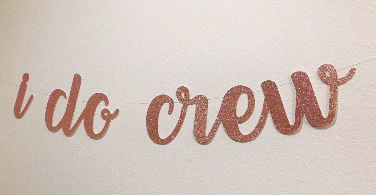 I Do Crew I Do Crew Banner Bachelorette Banner Bridal - Etsy