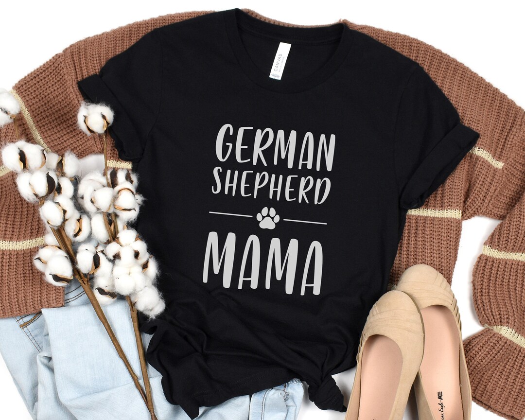 German Shepherd Mama Shirt, German Shepherd Mom Shirt, Shepherd Mom ...