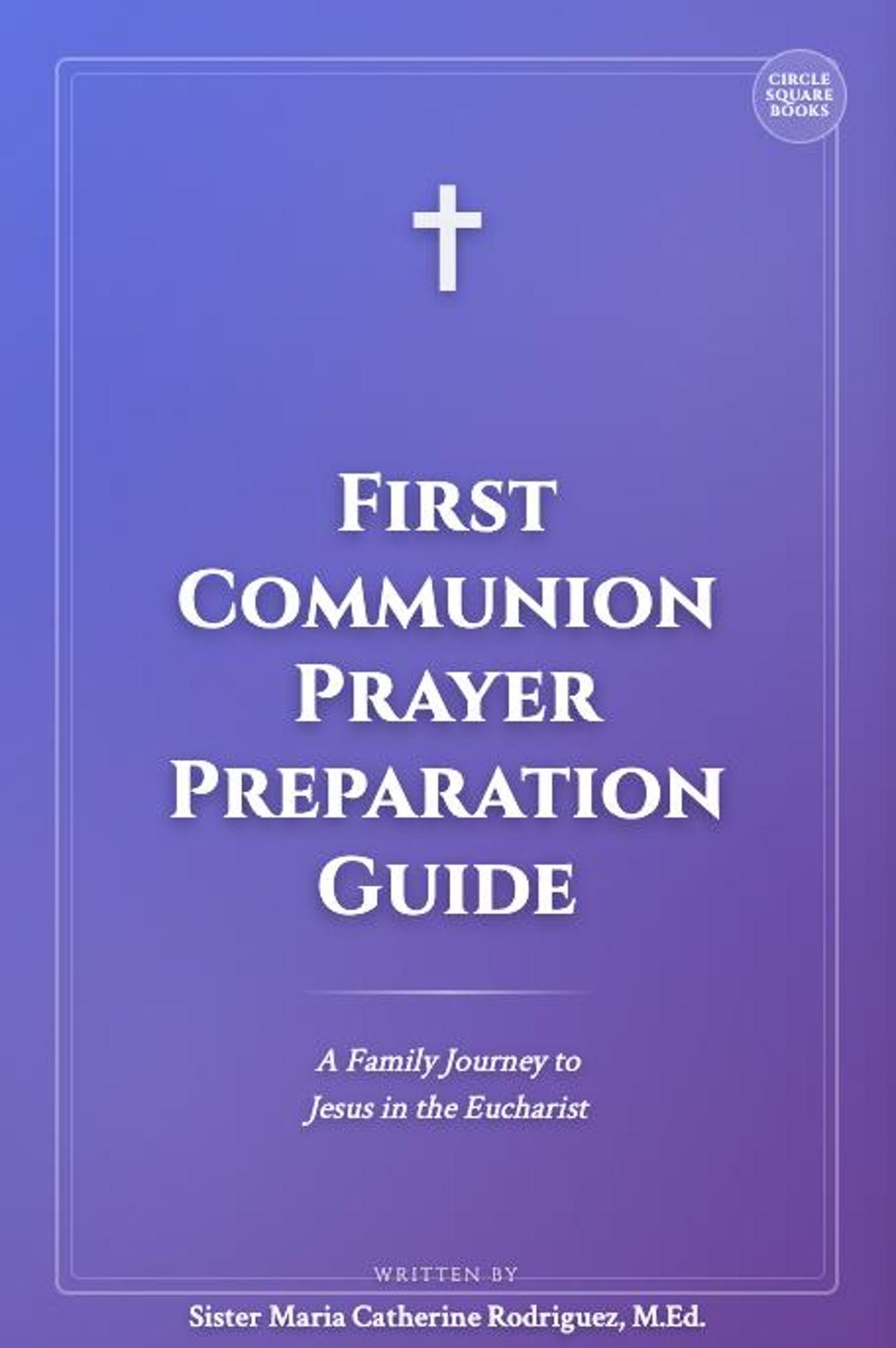 First Communion Prayer Guide PDF | Catholic Preparation Book ...