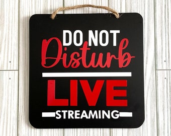 Live Tiktok Video Recording Please Do Not Disturb Door Sign, Do Not ...