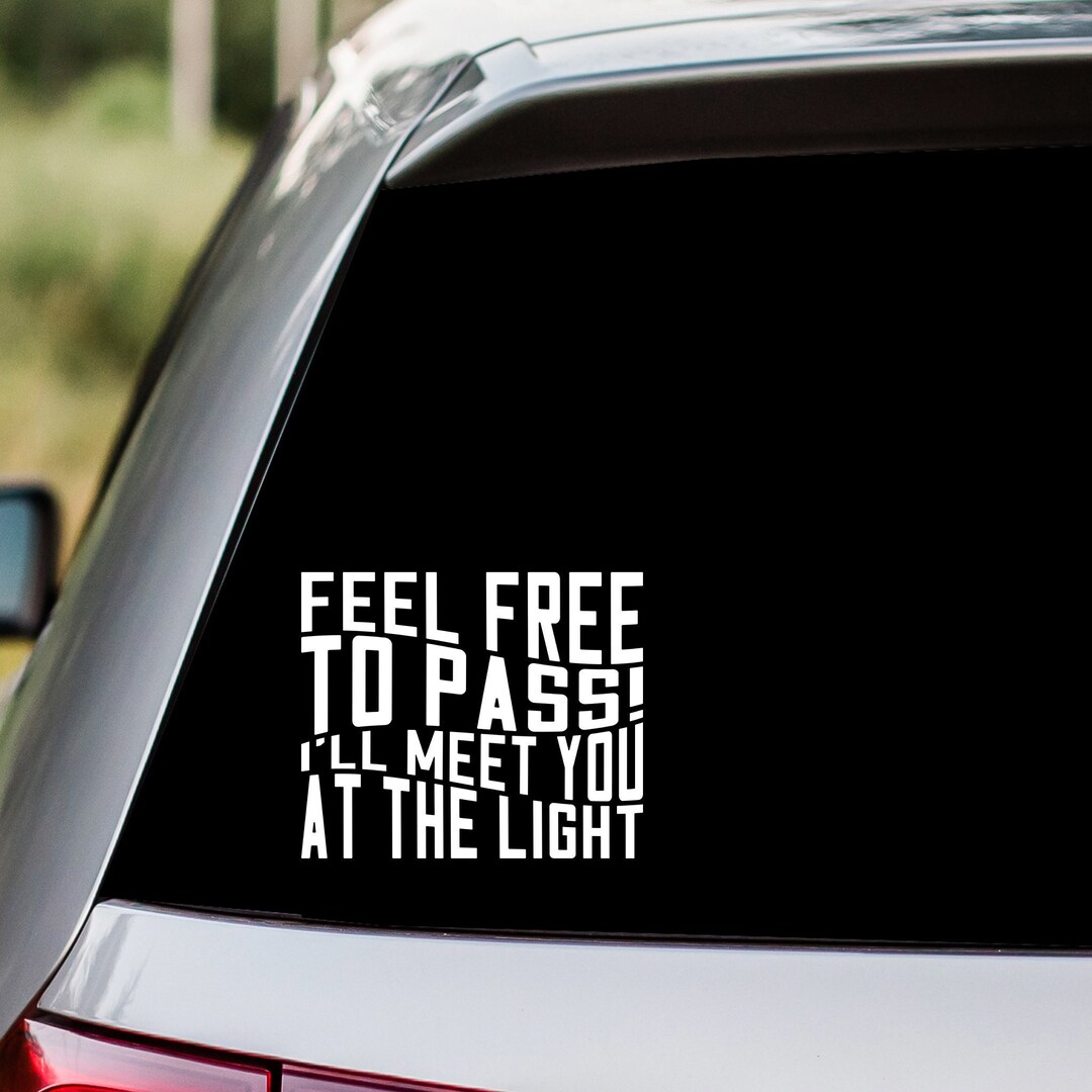 Feel Free to Pass Vinyl Decal Sticker - Etsy