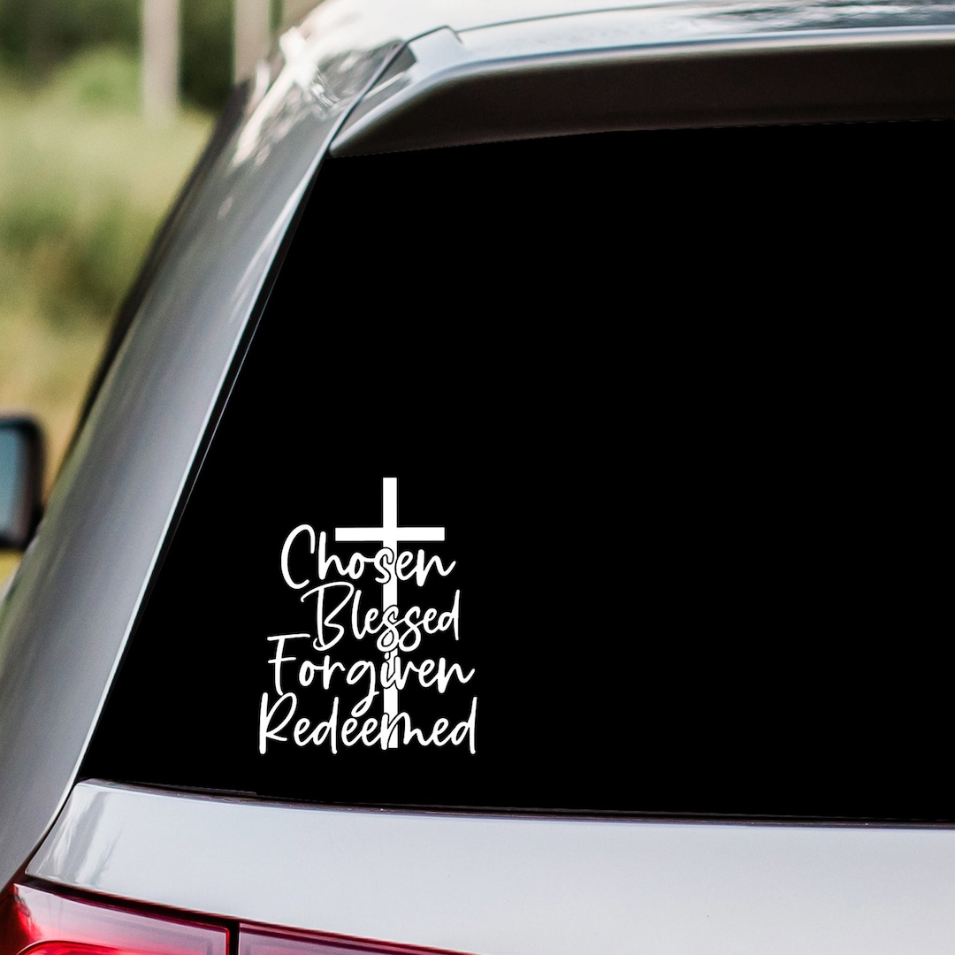 Chosen Blessed Forgiven Redeemed Cross Vinyl Decal Sticker - Etsy